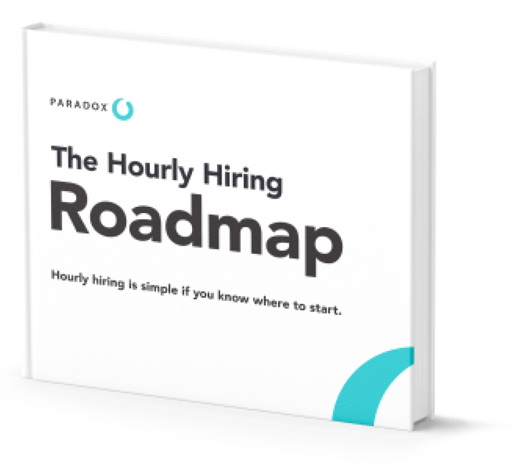 The Hourly Hiring Roadmap — Paradox